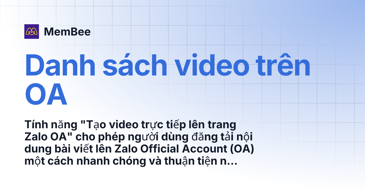 Danh sách video trên OA | Hướng dẫn sử dụng | MemBee
